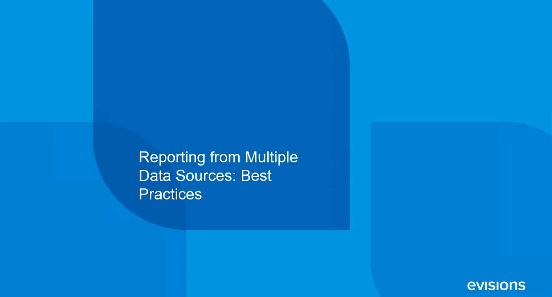 Data and Data Sources - A Deeper Dive - Evisions